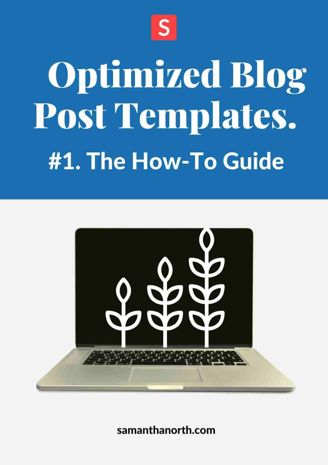 Free Optimized Blog Post Template - Samantha North
